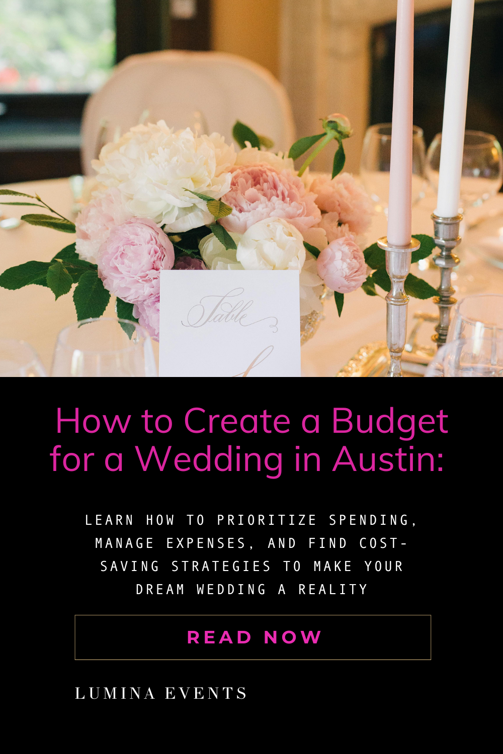 How to Create a Budget for a Wedding in Austin - Luxury Wedding Planner | Lumina Events